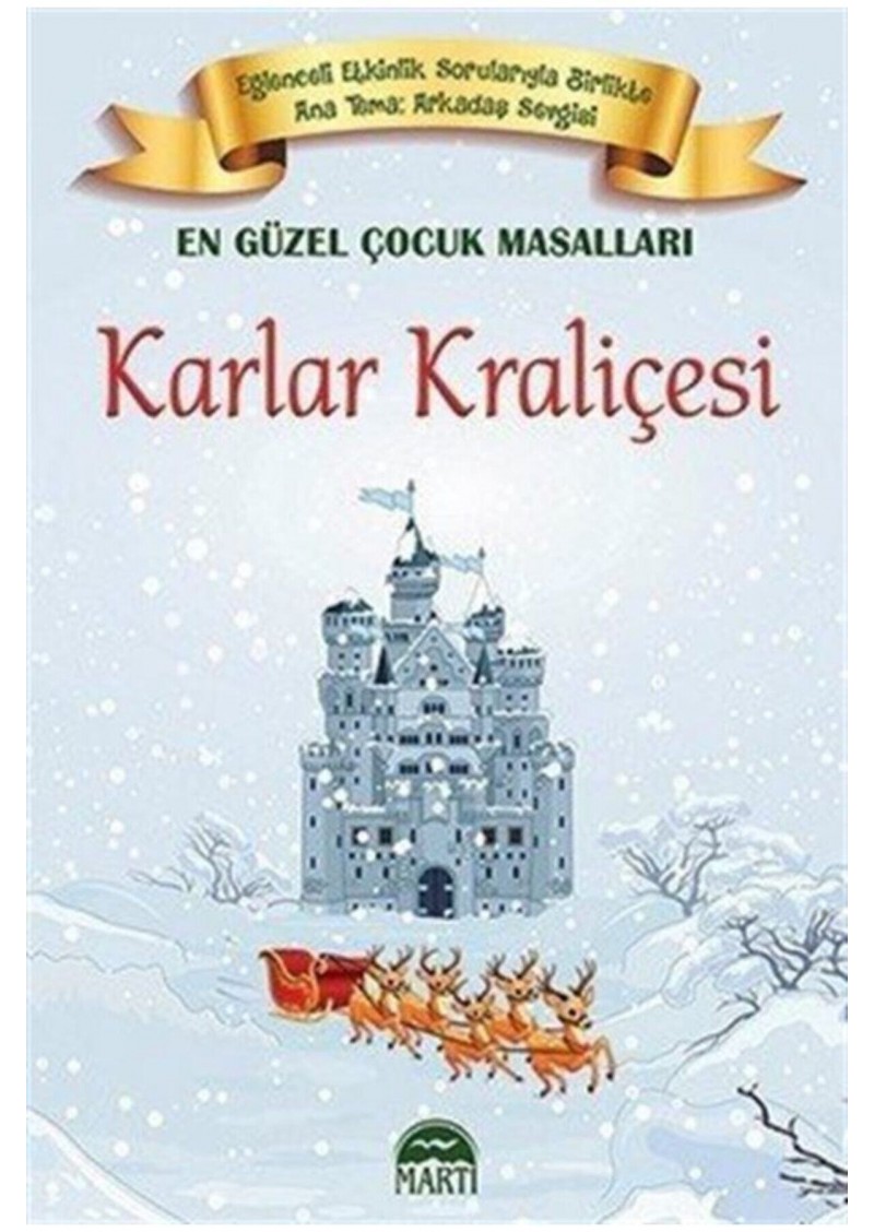 Karlar Kraliçesi Kız En Güzel Çocuk Masalları Martı Yayınları Karlar Kraliçesi Kız En Güzel Çocuk Masalları Martı Yayınları