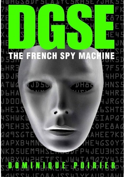 DGSE - The French Spy Machine